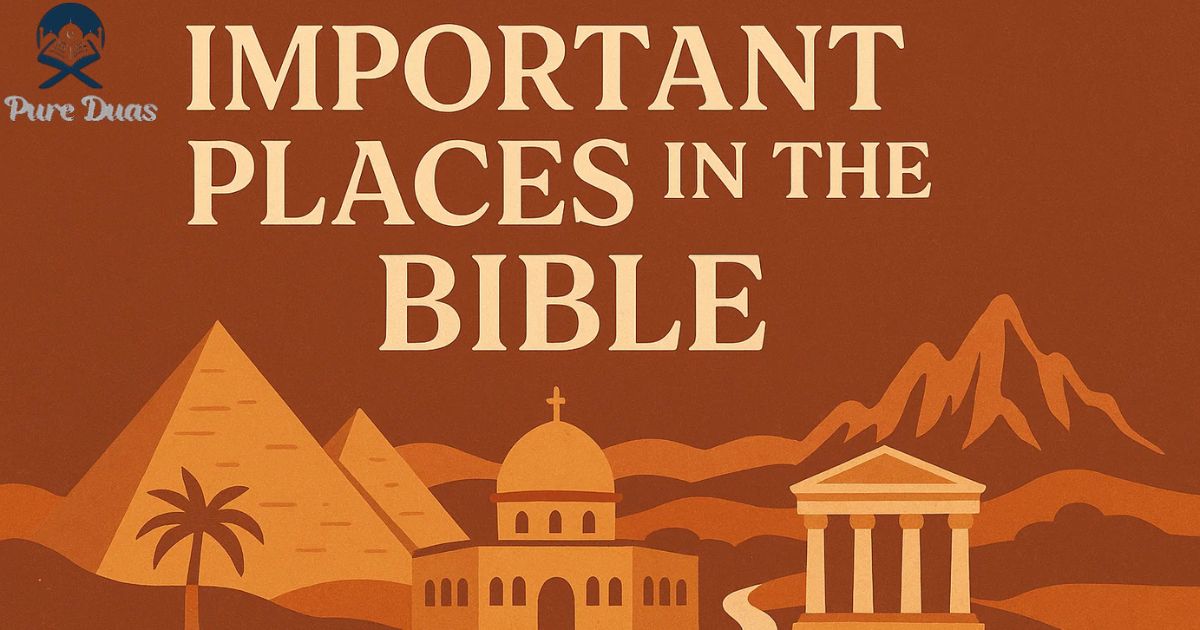 Important Places in the Bible