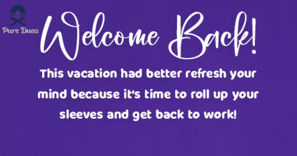 50+ Welcome Back to Work Messages That Show You Actually Care